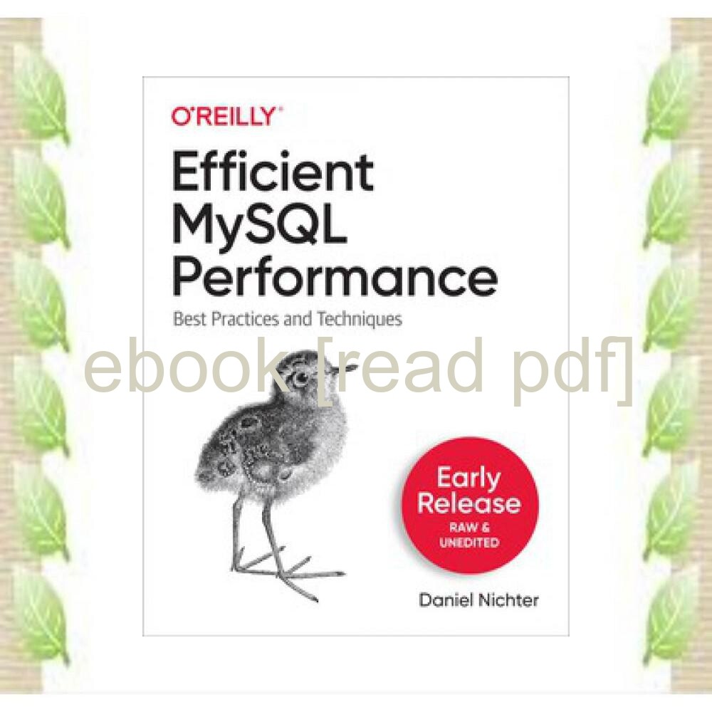 ArtStation - Read Now epub Efficient MySQL Performance Read Ebook [PDF] By Daniel Nichter