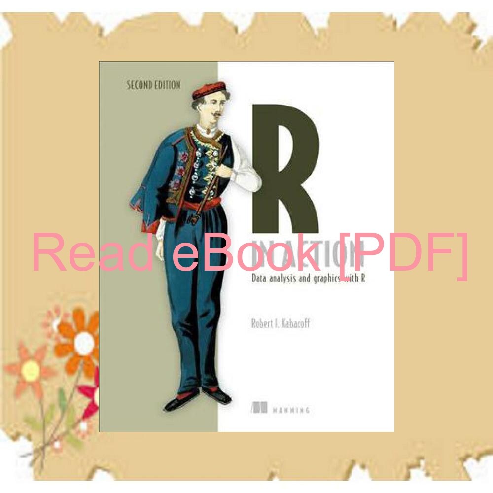 ArtStation - DOWNLOAD EBOOK R in Action Data Analysis and Graphics with R Read Ebook [PDF] By ...