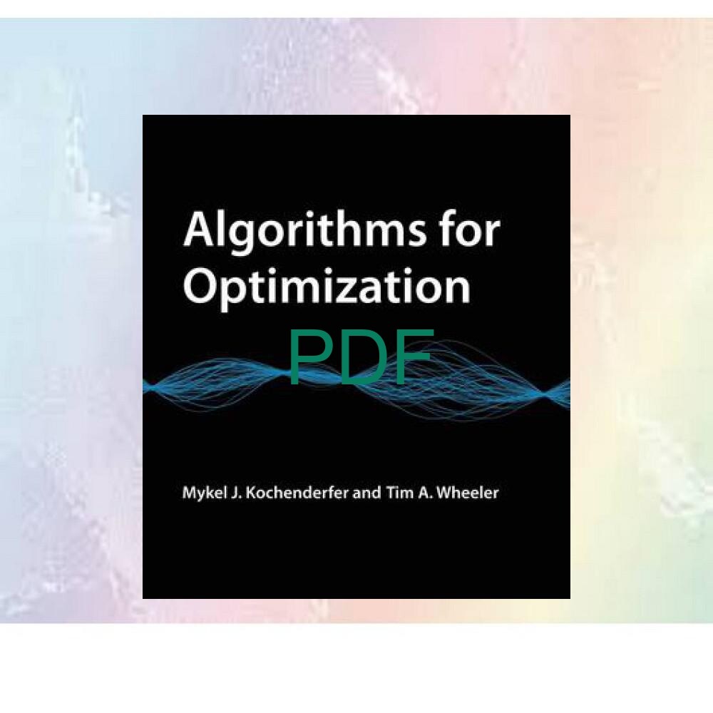ArtStation - [READ EBOOK] Algorithms for Optimization (Mit Press) PDF ...