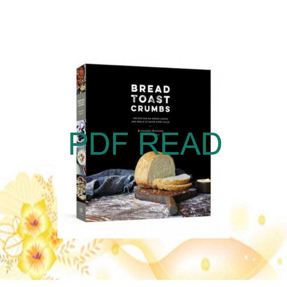 ArtStation - PDF READ FREE Bread Toast Crumbs Recipes for No-Knead ...