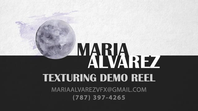 Maria Alvarez - Texturing Demo Reel