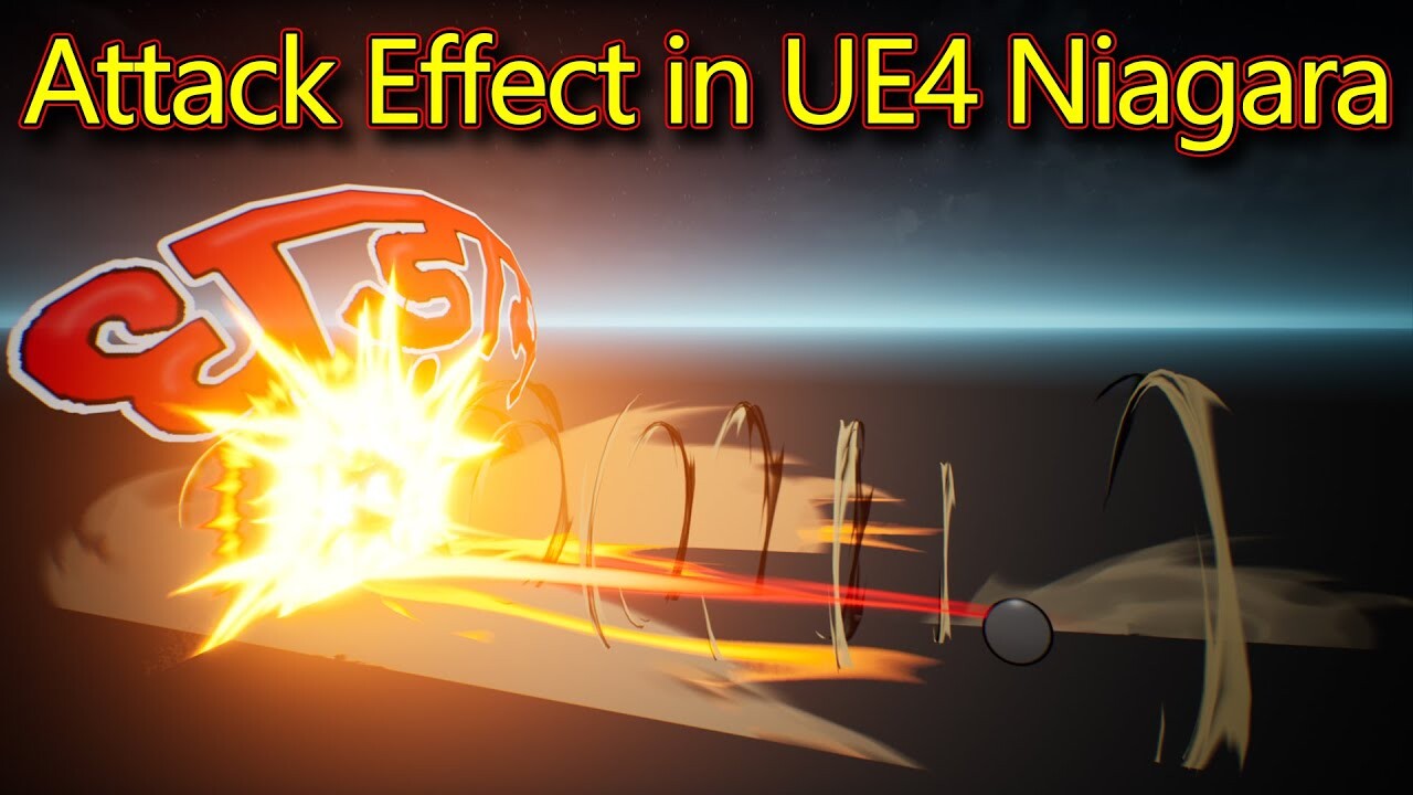 ArtStation - Attack Effect | Unreal Engine Niagara Tutorials | UE4 ...