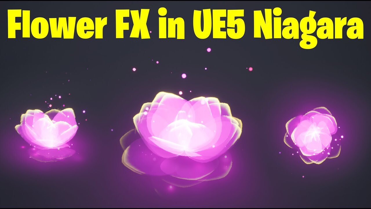 ArtStation - Flower FX in UE5 Niagara Tutorial | Download Files