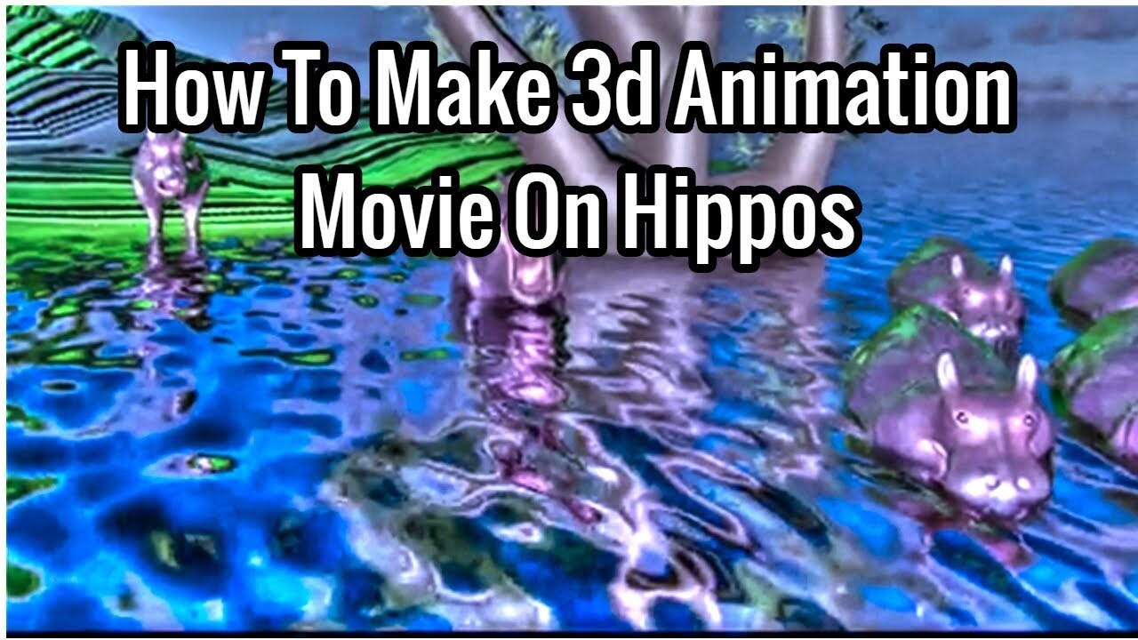 ArtStation - How To Make 3d Animation Movie On Hippos-Learn & Make Your ...
