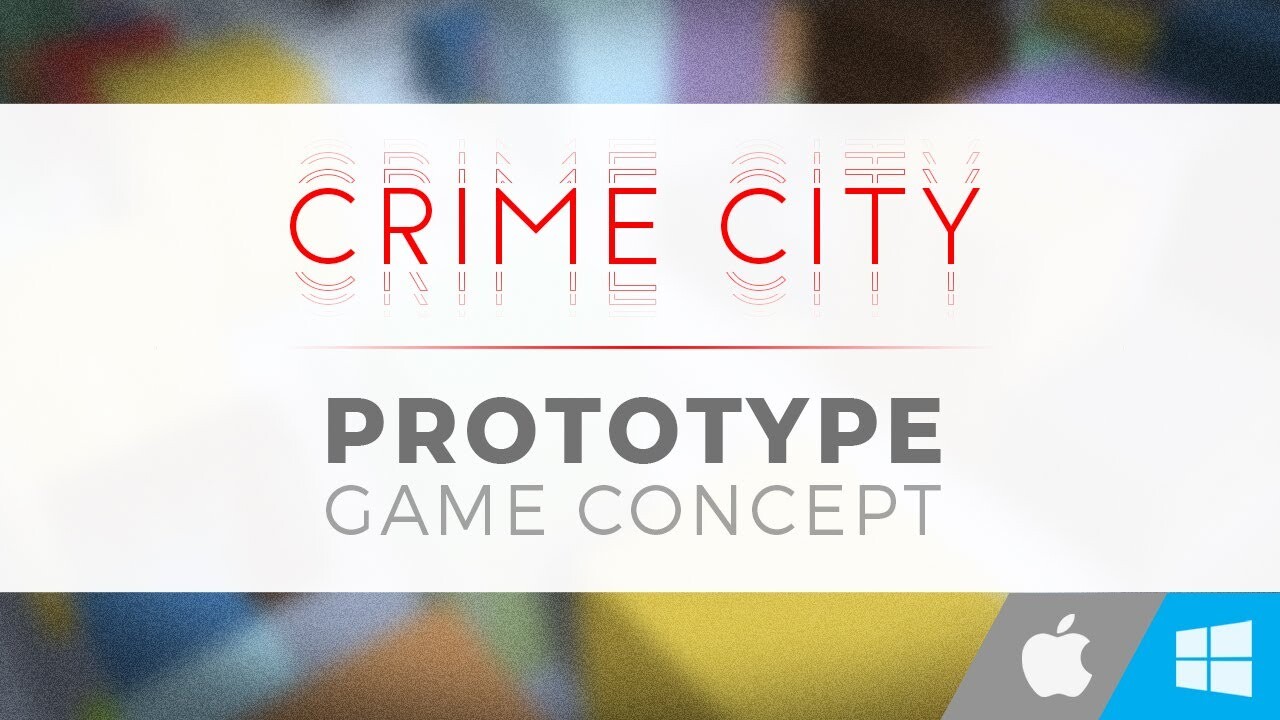 ArtStation - Crime City | Prototype Game Concept