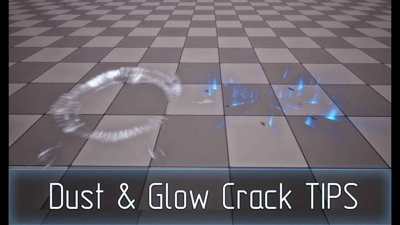 ArtStation - Dust & Glow crack Tips