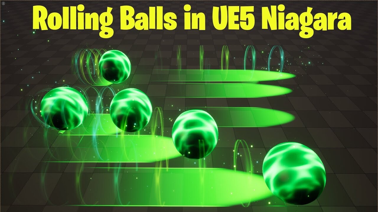 ArtStation - Rolling Balls FX in UE5 Niagara Tutorial | Download Files