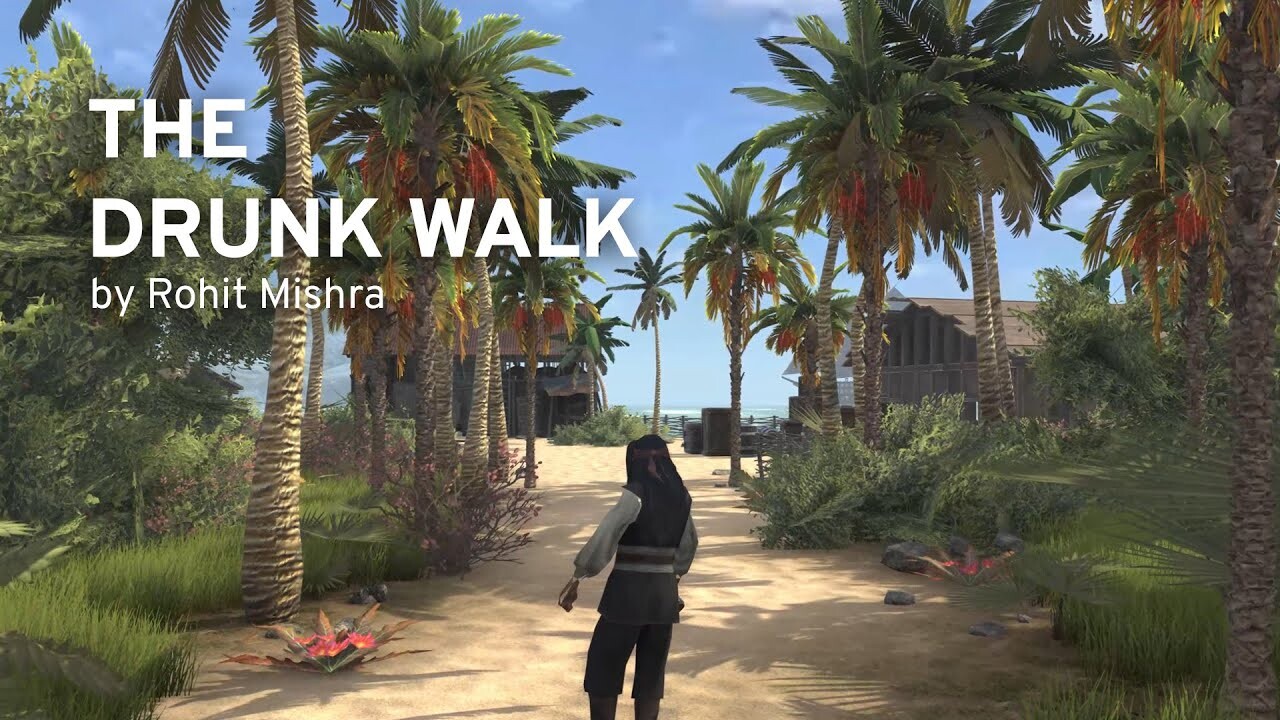 ArtStation - The Drunk Walk