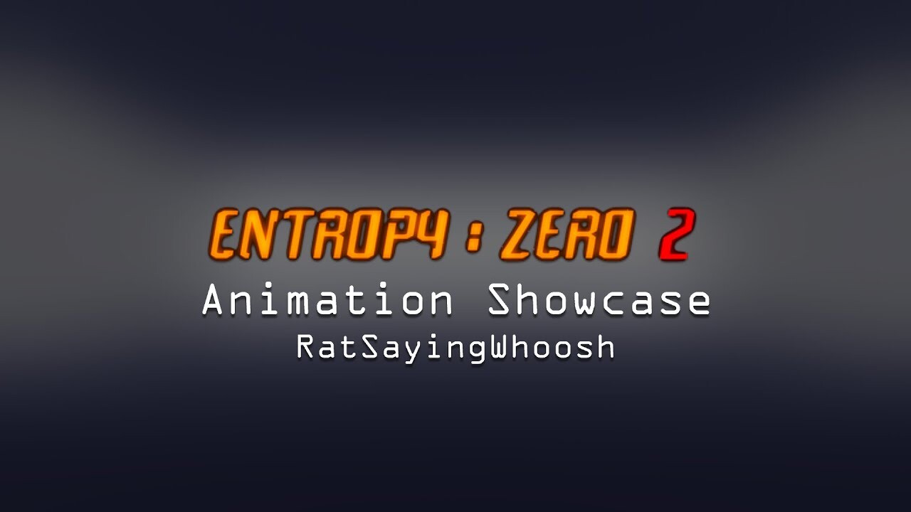 ArtStation - Entropy : Zero 2 Animation Showcase
