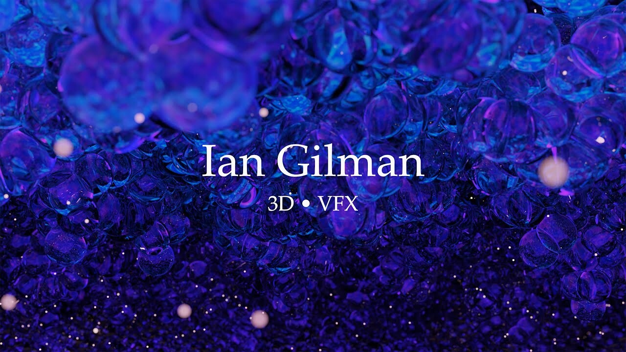 ArtStation - 3D • VFX Reel, Ian Gilman 2023