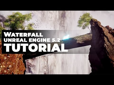 ArtStation - Unreal Engine 5.2.0 Waterfall Tutorial