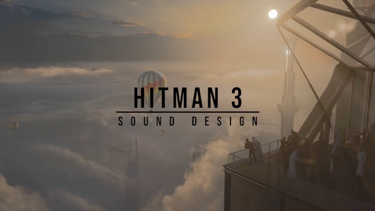 ArtStation - Hitman 3 - Sound Re-Design