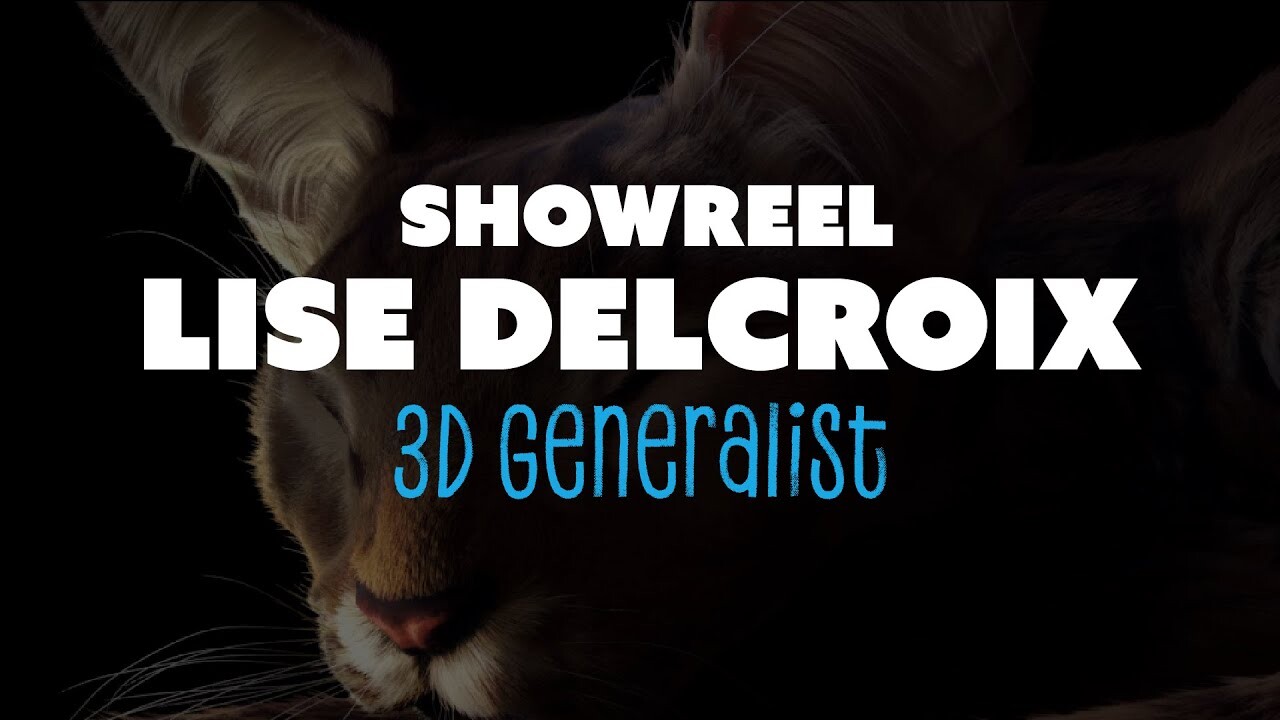 ArtStation - Lise Delcroix - Showreel Generalist 2024