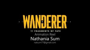 Nathania Sum - Wanderer: The Fragments of Fate - Animation Showreel