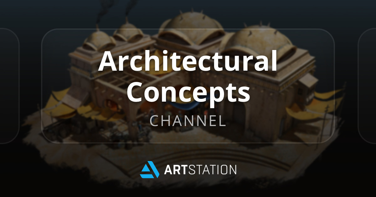 ArtStation - Architectural Concepts