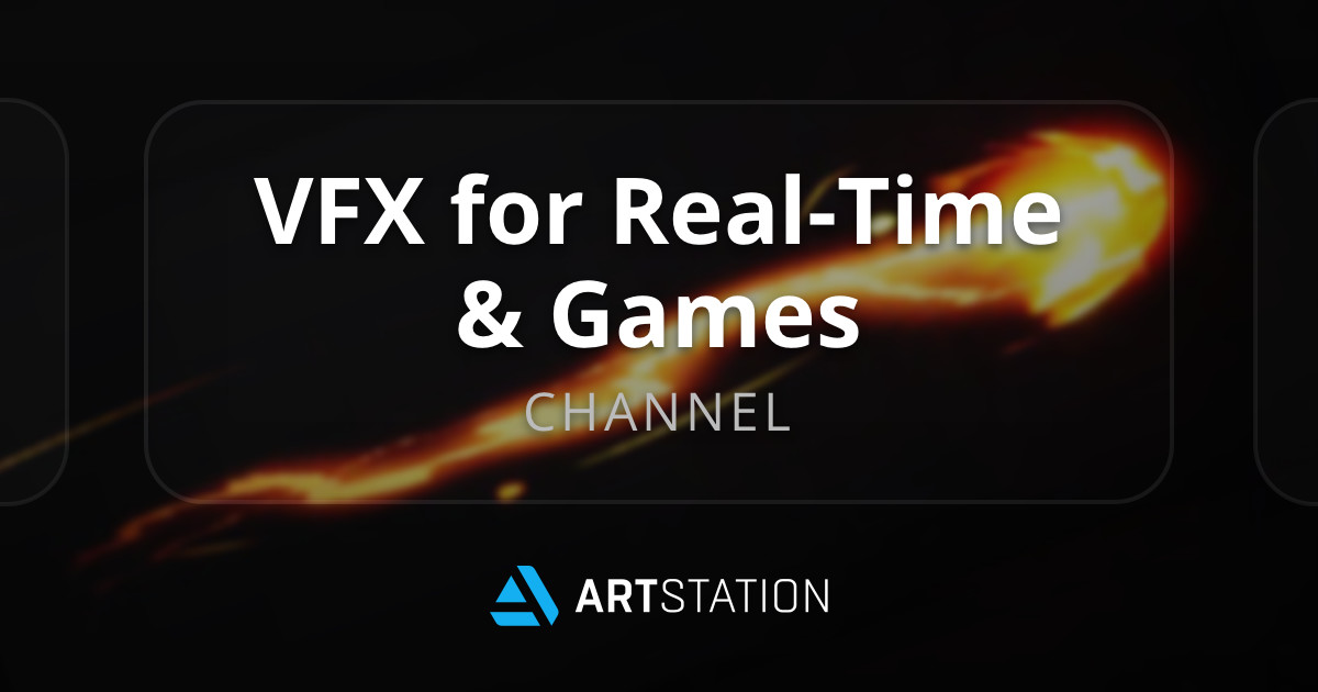 ArtStation - VFX for Real-Time & Games