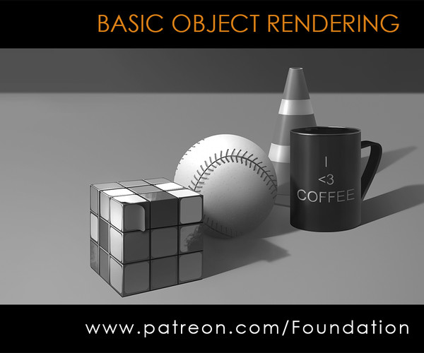 ArtStation - Foundation Art Group - Basic Object Rendering | Tutorials