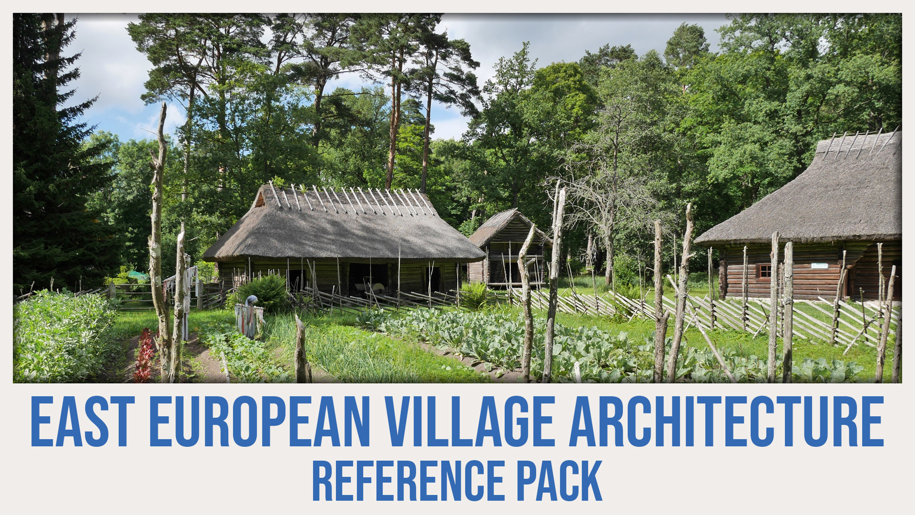 ArtStation - East European Village Architecture Reference Pack | Resources