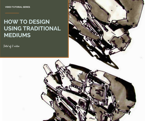 ArtStation - How to Design using Traditional Mediums | Tutorials
