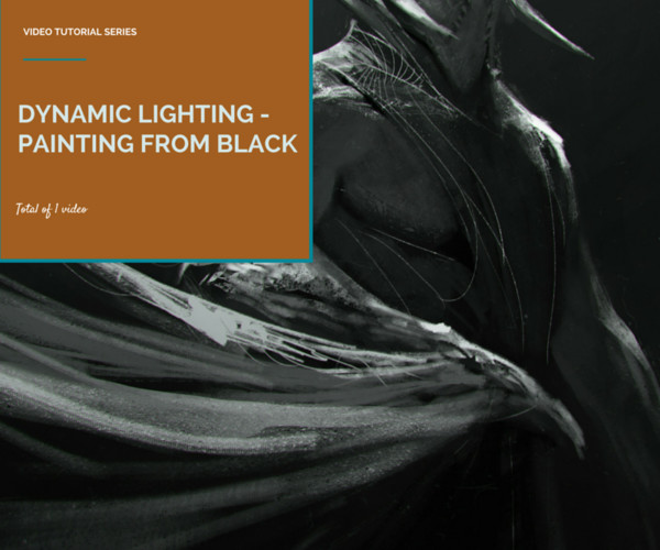 ArtStation - Dynamic Lighting- Painting from Black Series | Tutorials