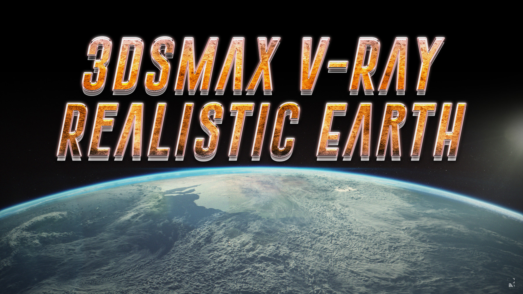 NXTERIUM // 凌雅 - V-Ray Realistic Earth Shader