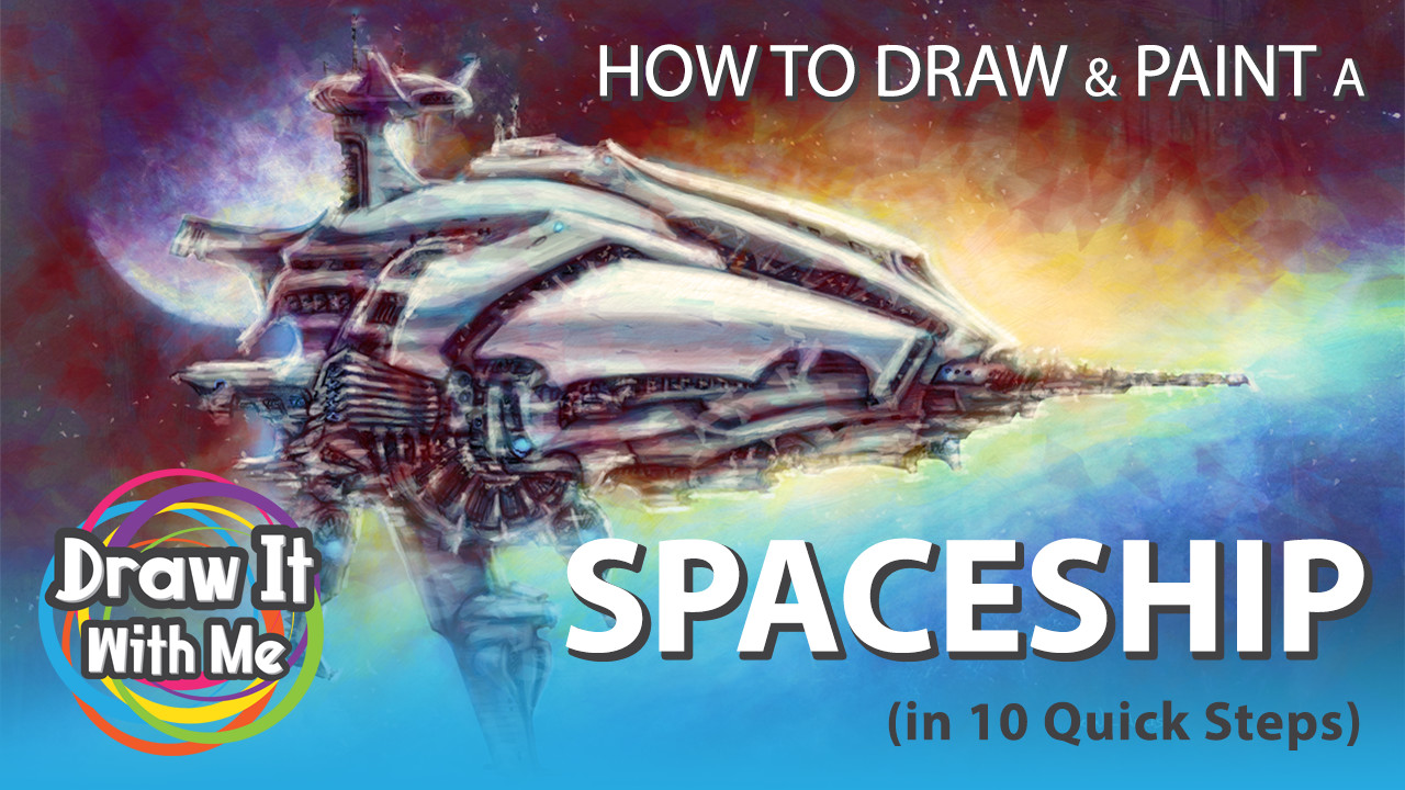 ArtStation - How to Draw (& Paint) a Spaceship (in 10 Quick Steps ...