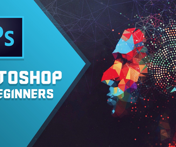ArtStation - Adobe Photoshop For Beginners - Main Features of Photoshop ...