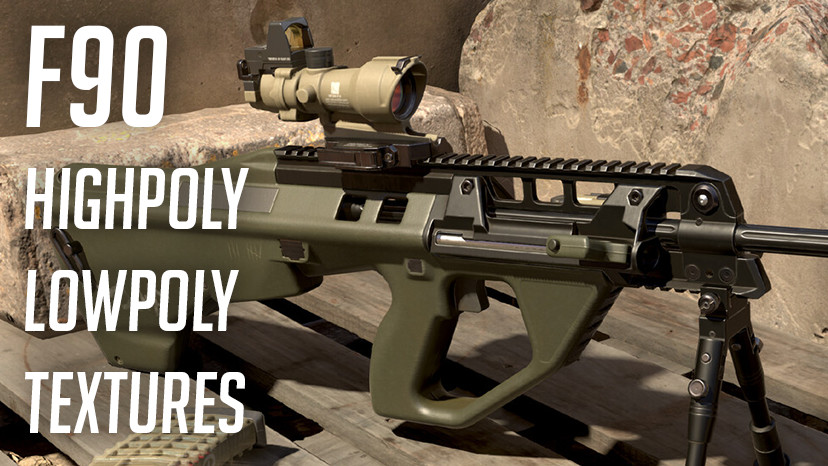 Florian Neumann - F90 Assault Rifle| Highpoly & Lowpoly & Timelapse