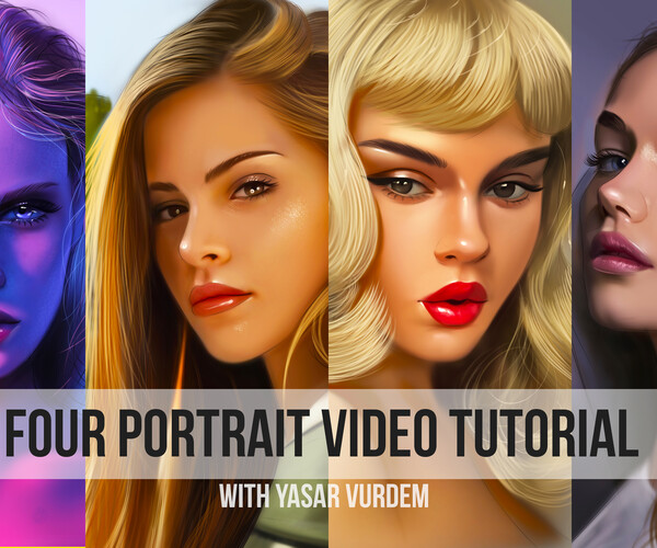 ArtStation - Four - Portrait video tutorial bundle | Tutorials