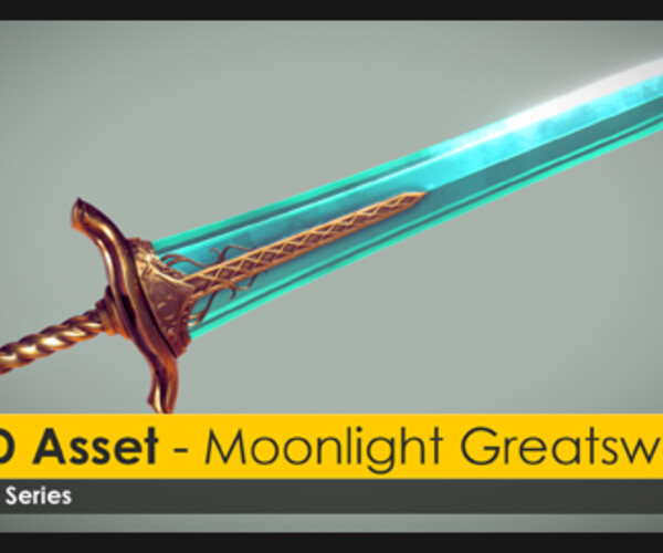 ArtStation - 3D Asset - Moonlight Greatsword | Game Assets