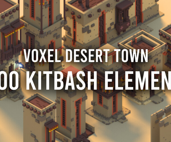 ArtStation - +100 Voxel Desert Town Kitbash | Game Assets