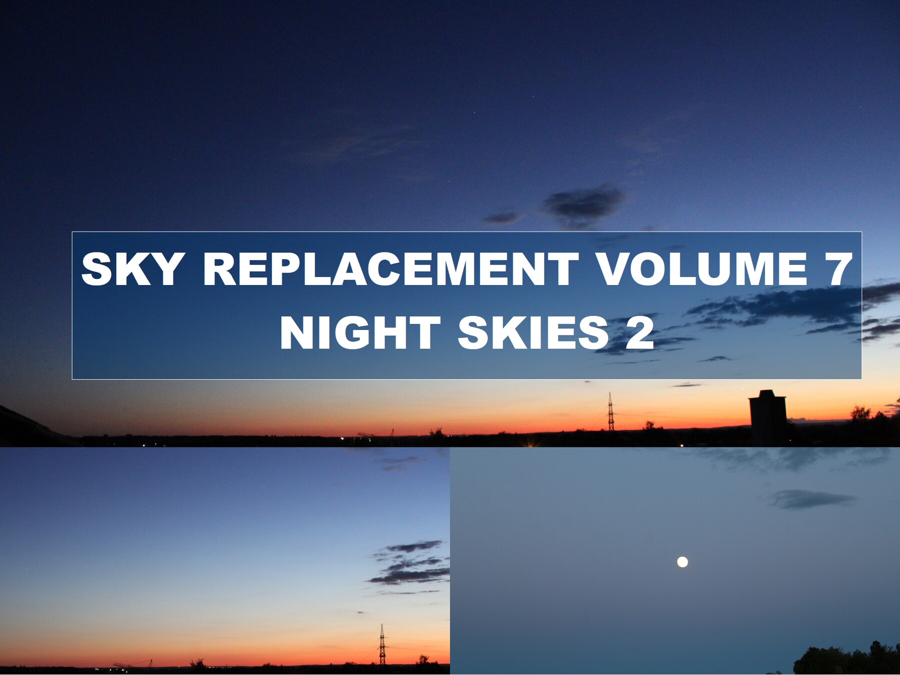 ArtStation - Sky Replacement Volume 7 - Night Skies 2 | Game Assets