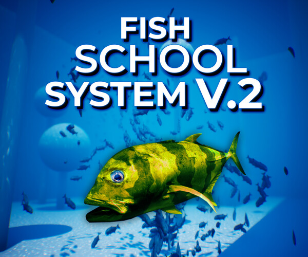 ArtStation - Fish School System V2 UE4 | Game Assets