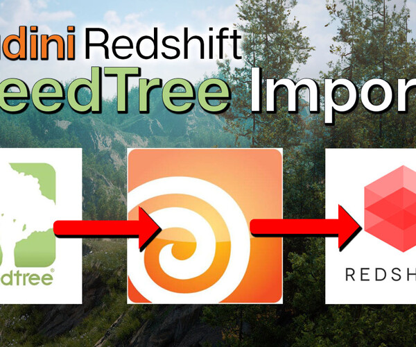 ArtStation - SpeedTree importer for Houdini 19+ Redshift & MTLX (Karma ...