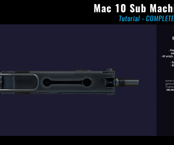 ArtStation - Tutorial | Mac 10 Sub Machine gun | COMPLETE WORKFLOW ...