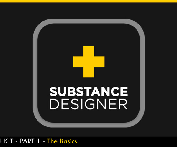 ArtStation - Substance Designer - Survival Kit - Part 1 | Tutorials