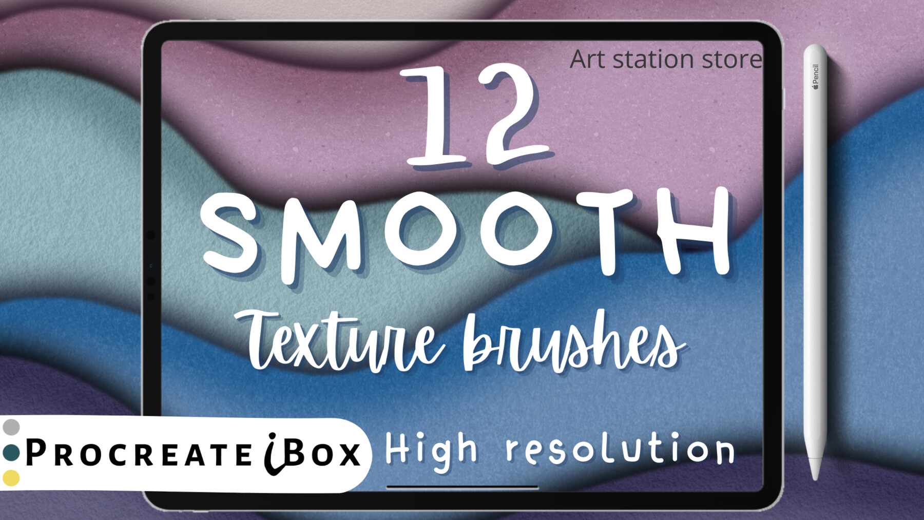 ArtStation - Smooth texture Procreate brushes | ProcreateiBox | Brushes
