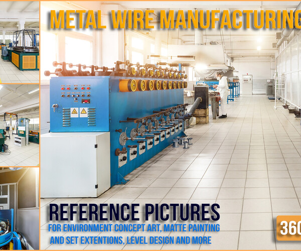ArtStation - 360+ Photos Metal wire manufacturing plant | Resources