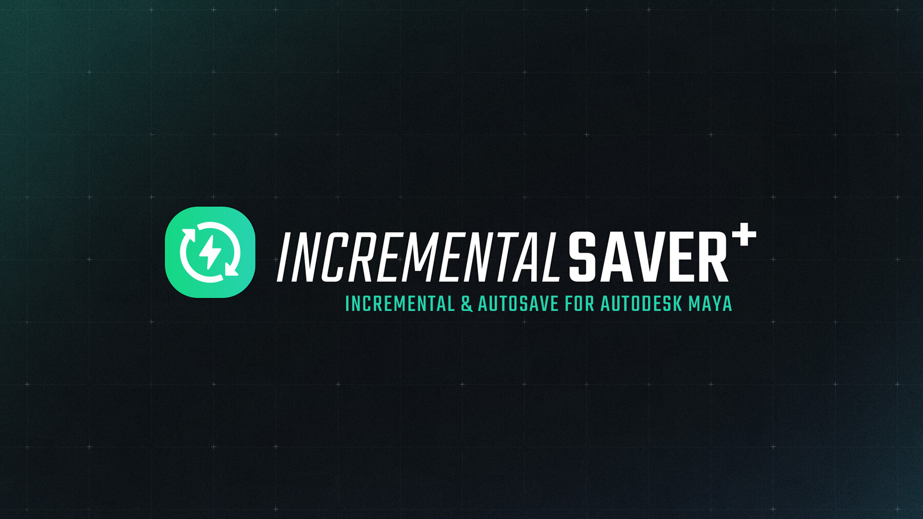 ArtStation - Incremental SAVER+ | Plugin For Maya | Resources