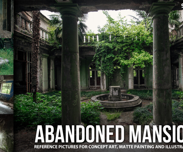 ArtStation - 960+ Abandoned Mansion Reference Pictures | Resources