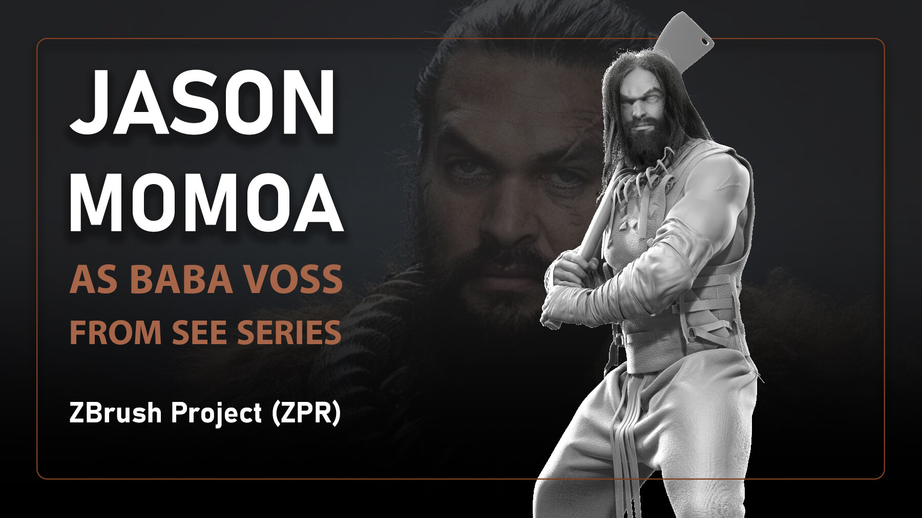 ArtStation - JASON MOMOA IN ROLE OF BABA VOSS FROM SEE SERIES | Game Assets