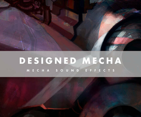 ArtStation - Mecha Sound Effects - Designed Mecha | Game Assets