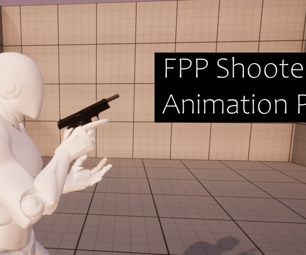 ArtStation - FPP Shooter Animation Pack I Unreal Engine 5 Project I ...
