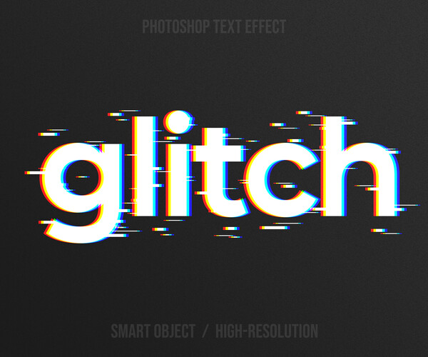 ArtStation - Glitch Text Effects, PSD Template File | Artworks