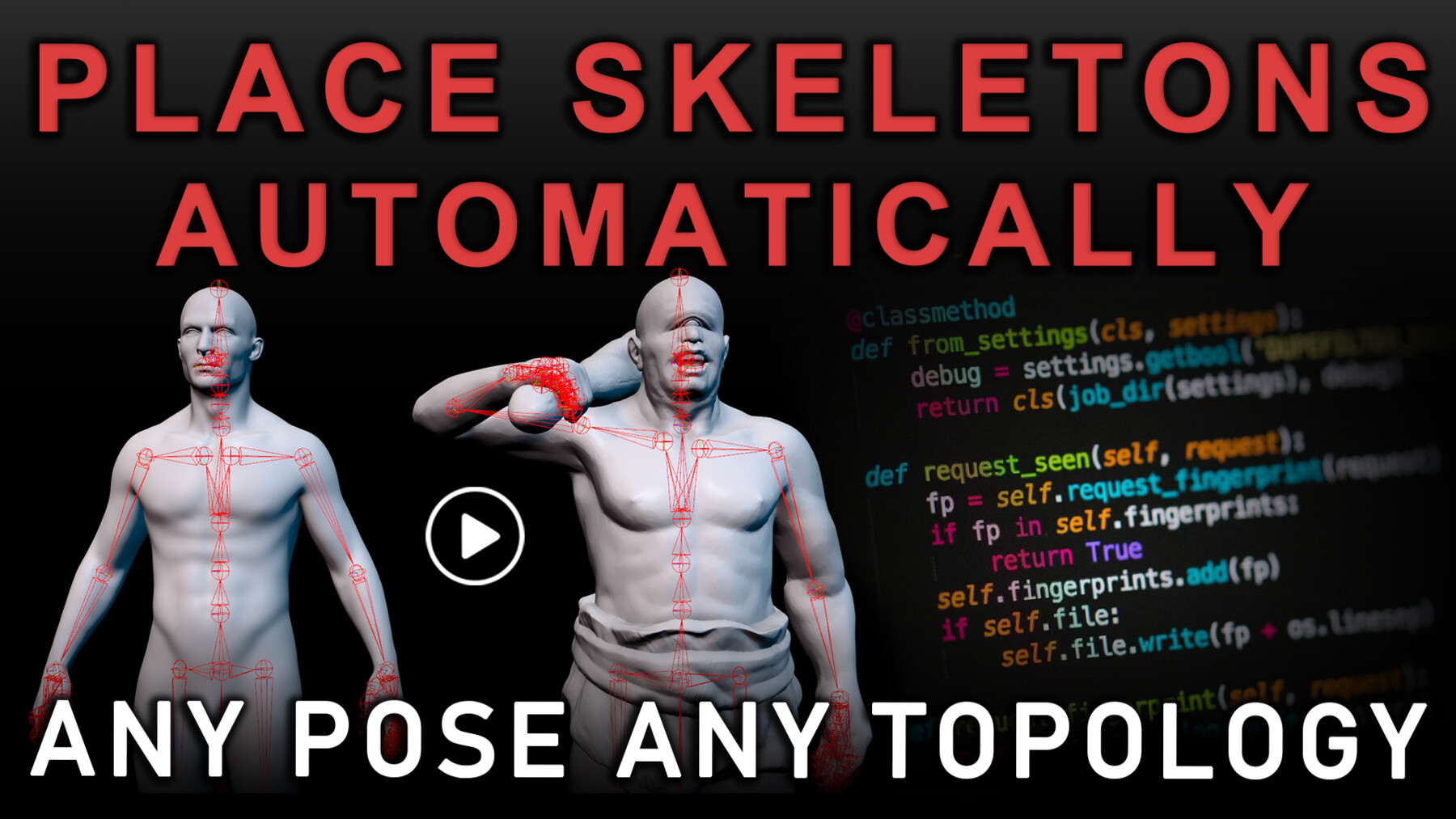 ArtStation - Automatic Skeleton Placement In Any Character, Any Pose, Any Topology | Tutorials