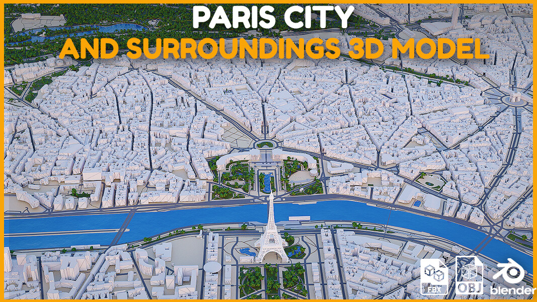 ArtStation - Paris City and Surroundings 3D model | Resources