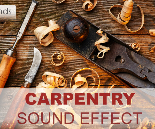 ArtStation - Carpentry Sound Effect | Game Assets