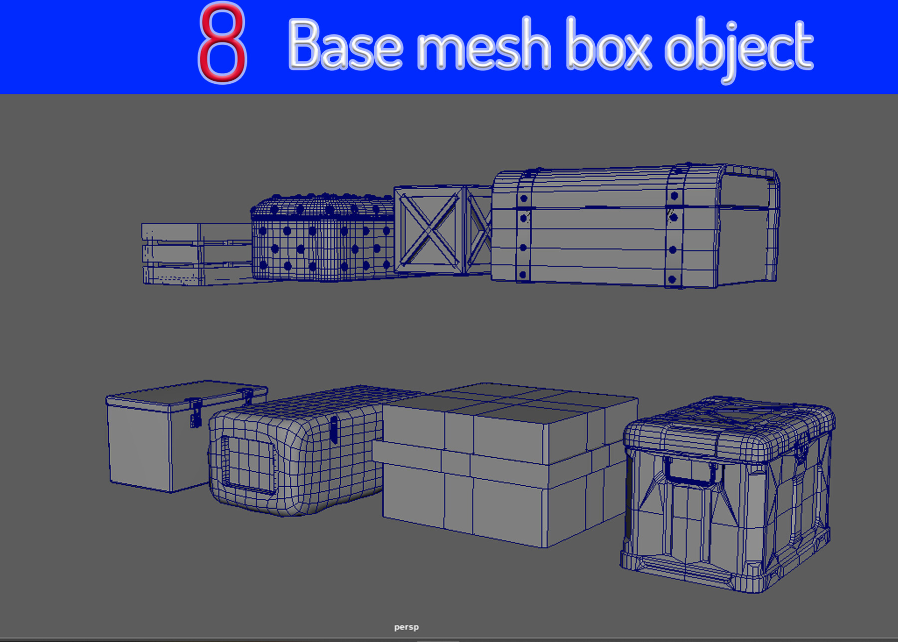 ArtStation - 8 base mesh box object | Game Assets