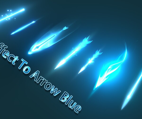 Artstation Unity Vfx Effect To Arrow Blue Game Assets
