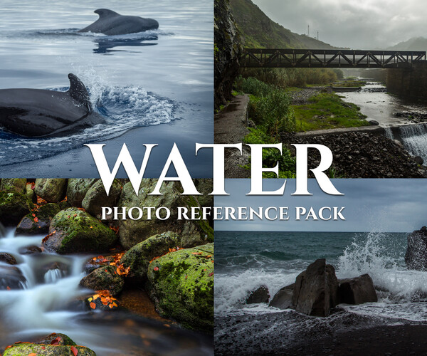 ArtStation - Water - Reference Photo Pack For Artists 437 JPEGs noAI ...
